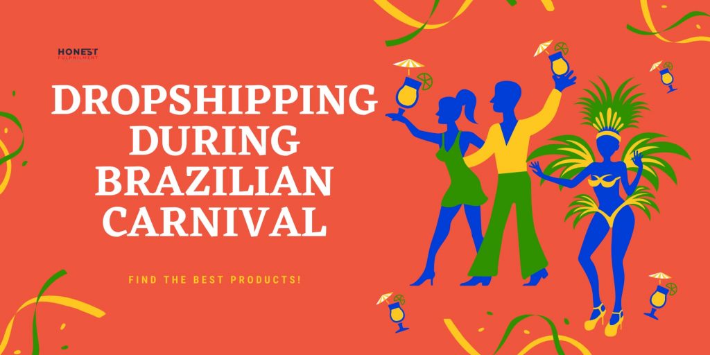 9 Best Dropshipping Products During Brazilian Carnival In 2023